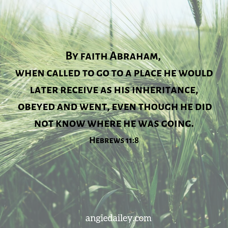 Hebrews 11:8 – Metamorphosis